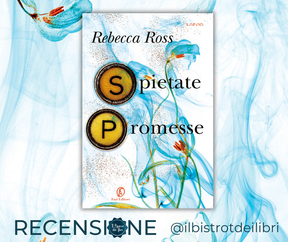 Spietate Promesse (Letters of Enchantment #2) di Rebecca Ross: un ...