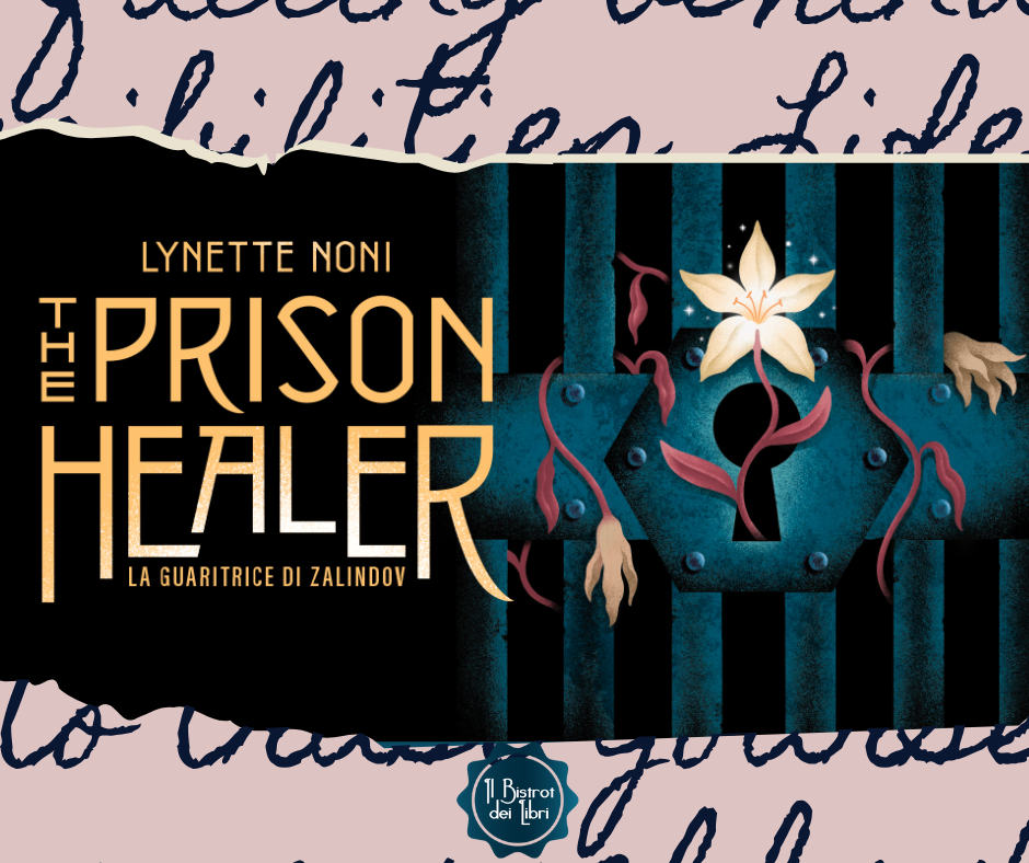“The Prison Healer” di Lynette Noni: una trilogia fantasy emozionante ...